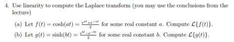 solved 4 use linearity to compute the laplace transform