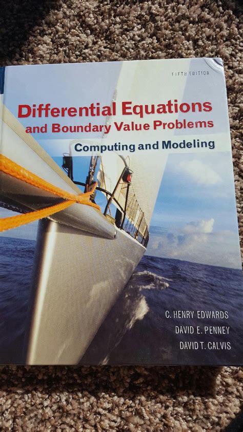 Differential Equations And Boundary Value Problems Computing And