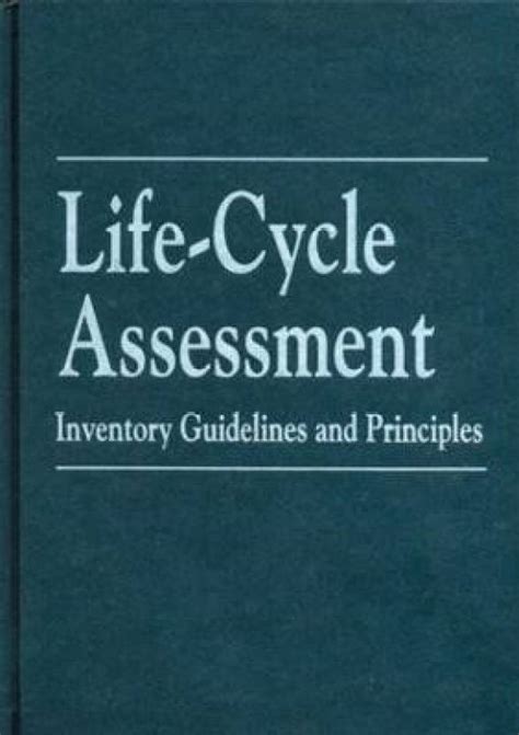 Life Cycle Assessment Inventory Guidelines And Principles Buy Life Cycle Assessment
