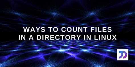 how to count files in a directory in linux linuxfordevices