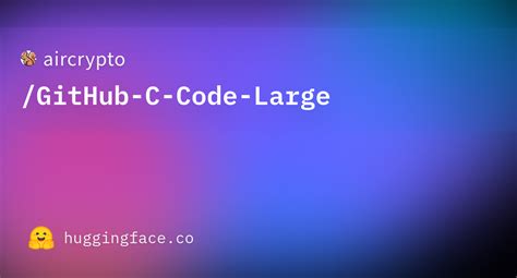 aircrypto github c code large · datasets at hugging face