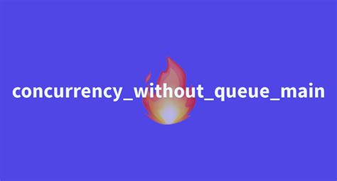 Concurrency Without Queue Main A Hugging Face Space By Gradio
