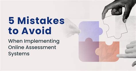 Online Assessment Systems 5 Mistakes To Avoid