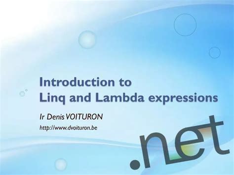 Ppt Introduction To Linq And Lambda Expressions Powerpoint