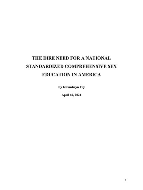 Gwendolyn Fry The Dire Need For A National Standardized Comprehensive