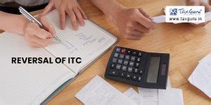 Reversal Of ITC In Case Of Non Payment Of Tax By Supplier Reavailment