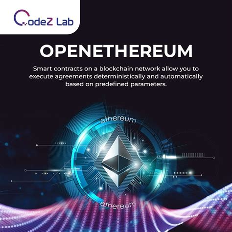 Boost Your It With Openethereum Codezlabs Pvt Ltd Posted On The
