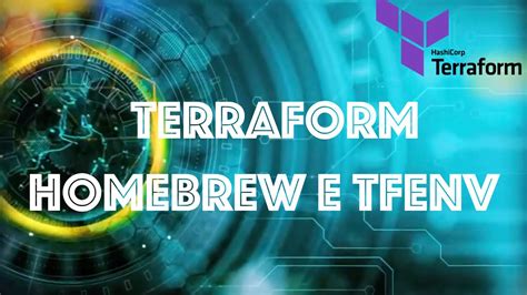 Curso Terraform Instalando O Homebrew A Ferramenta De Gerenciamento