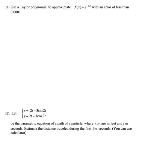 Solved 11 Use A Taylor Polynomial To Approximate