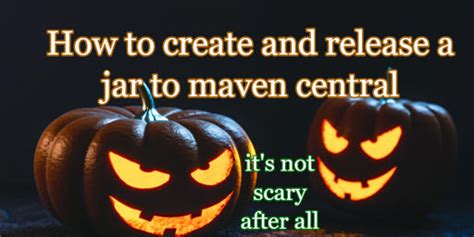 How To Create And Release A Jar To Maven Central