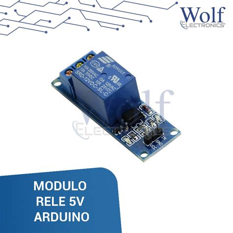 Modulo Rele 5v Arduino Wolf Electronics Wolf Electronics It