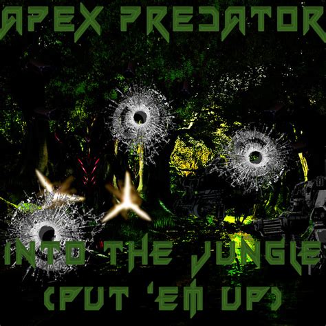 Into The Jungle Single Apex Predator