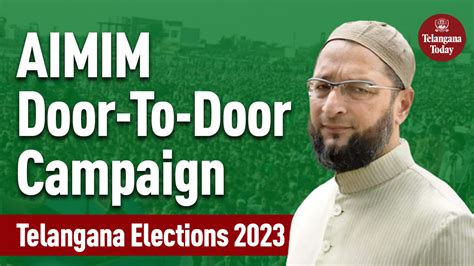 Telangana Elections 2023 Asaduddin Owaisi Aimim Starts His Campaign