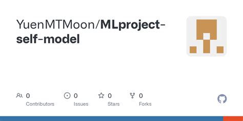 Github Yuenmtmoonmlproject Self Model
