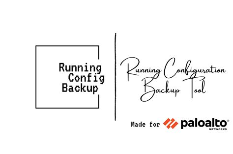 Palo Alto Running Config Backup Tool The Debugging Diaries