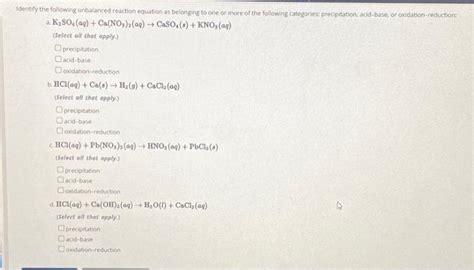 Solved Identify The Following Unbalanced Reaction Equation