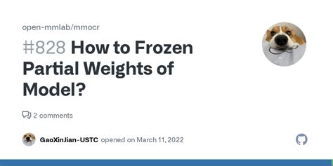 How To Frozen Partial Weights Of Model Issue Open Mmlab Mmocr Github