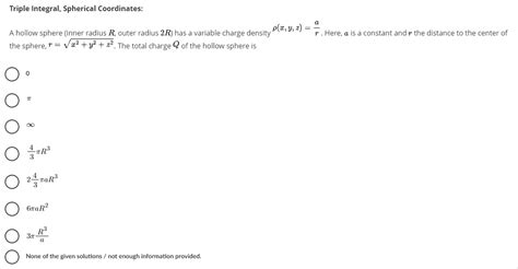 Solved Triple Integral Spherical Coordinates A Hollow Chegg