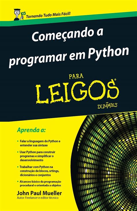 Começando a Programar em Python Para Leigos Editora Alta Books