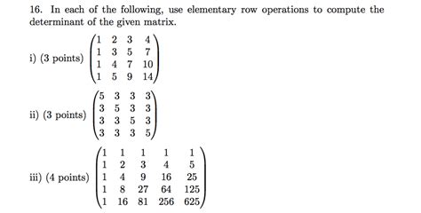 solved 16 in each of the following use elementary row