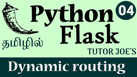Dynamic Routing In Flask Python In Tamil Complete Flask Tutorial