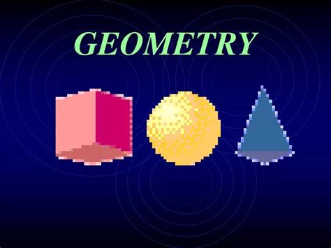 PPT GEOMETRY PowerPoint Presentation Free Download ID 258516