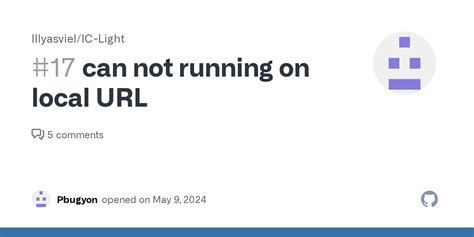 Can Not Running On Local Url · Issue 17 · Lllyasvielic Light · Github