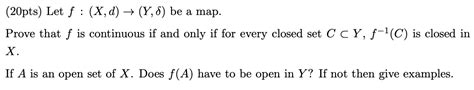 Solved pts Let f X d Y δ be a map Prove that f is Chegg