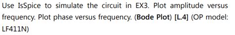 solved use isspice to simulate the circuit in ex3 plot
