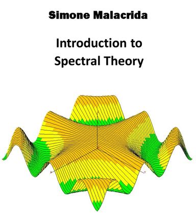 Introduction To Spectral Theory