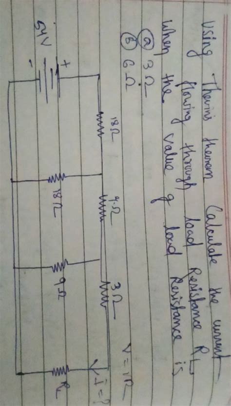 Using Theine Theorem Calculate The Current Flowing Through Load Resistanc