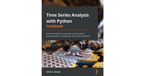 Time Series Analysis With Python Cookbook Book