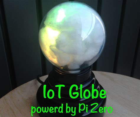 Iot Globe 7 Steps With Pictures Instructables