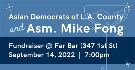 Asian Democrats Of La County Fundraiser W Asm Mike Fong Asian Dems