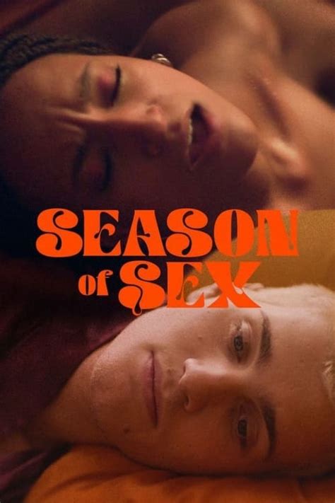 Season Of Sex Tv Series 2022 — The Movie Database Tmdb