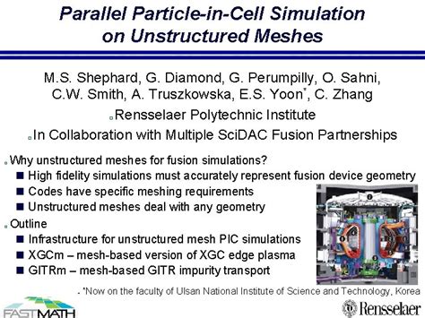 Parallel Particleincell Simulation On Unstructured Meshes M S