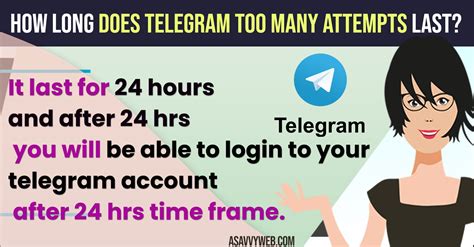 How To Fix Telegram Too Many Attempts Please Try Again Later A Savvy Web