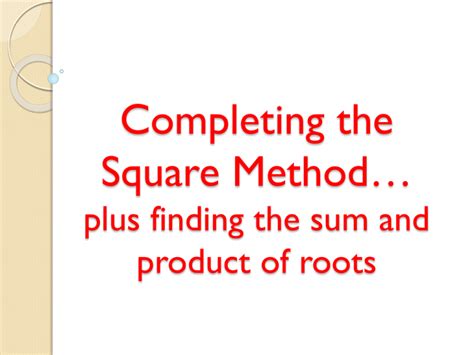 Connecting The Quadratic Equation To The Sum And Roots Formula