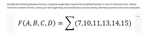 Solved Simplify The Following Boolean Function Using