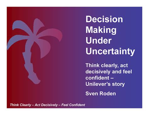 Decision Making Under Uncertainty Decision Making Under Uncertainty
