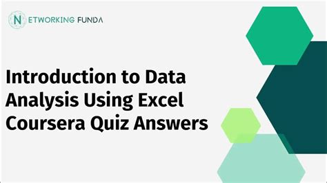 Introduction To Data Analysis Using Excel Coursera Quiz Answers Networking Funda Youtube