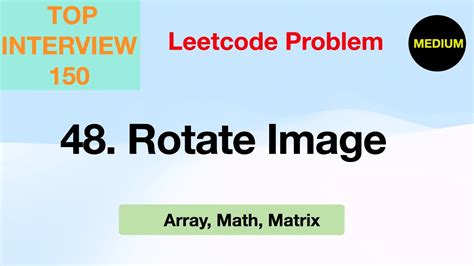 Rotate Image Leetcode Problem Youtube