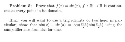 Solved Problem 5 Prove That F X Sin F R R Is Chegg Com