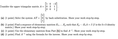 Solved Consider The Upper Triangular Matrix Chegg
