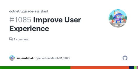improve user experience · issue 1085 · dotnet upgrade assistant · github