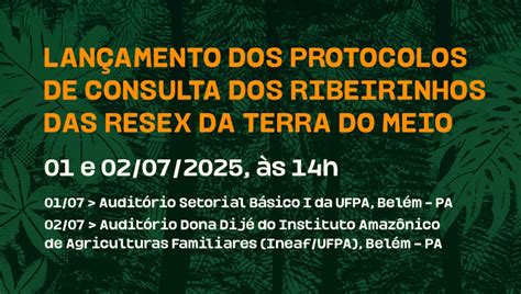 Protocolos De Consulta Das Resex Da Terra Do Meio No Pará Serão