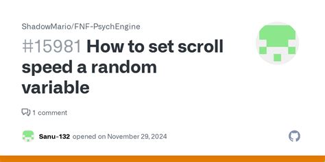 How To Set Scroll Speed A Random Variable · Issue 15981 · Shadowmariofnf Psychengine · Github