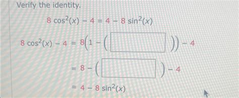 Solved Verify The Identity Chegg Com