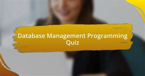 Database Management Programming Quiz Sg Database Management Programming Quiz Sg