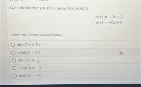 Solved Given The Functions M And N Below Find M N Chegg Com